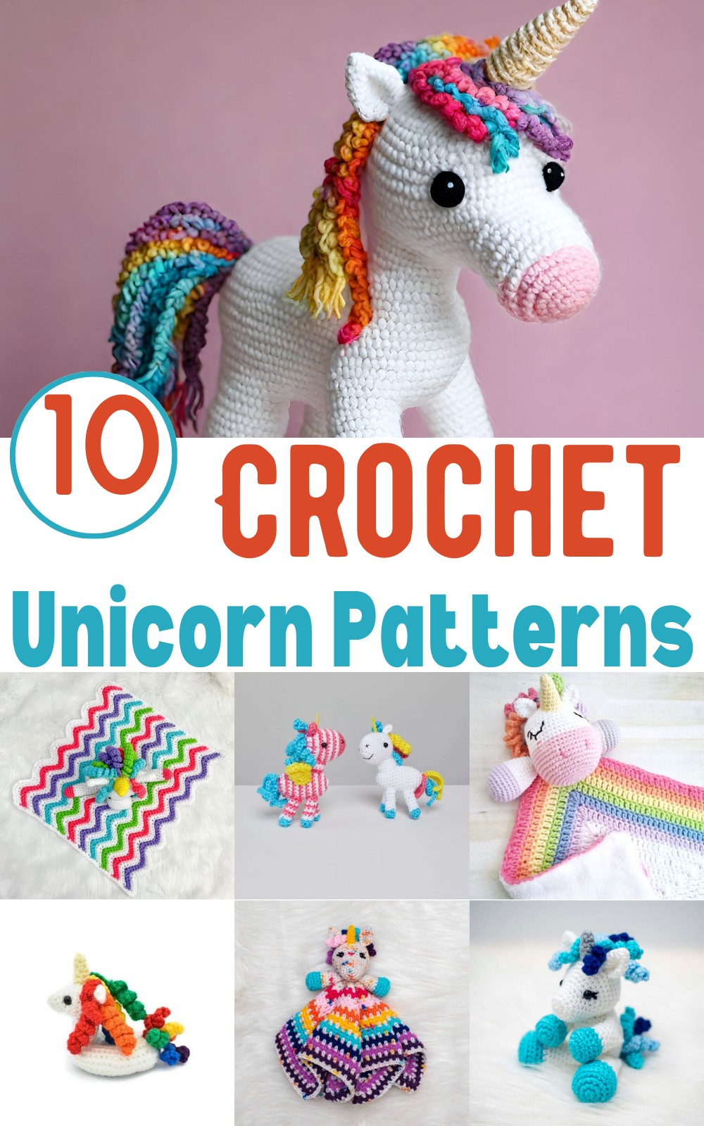 10 Free Crochet Unicorn Patterns For Amigurumi and Loveys - The Newlywed