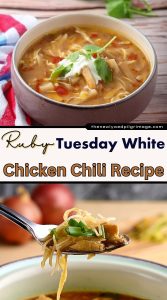 Delicious Ruby Tuesday White Chicken Chili Recipe - The Newlywed