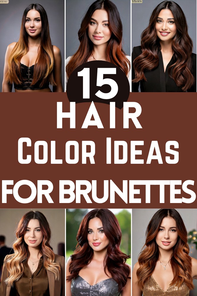 15 Modern Brunette Hair Color Ideas For A Bold Look - The Newlywed